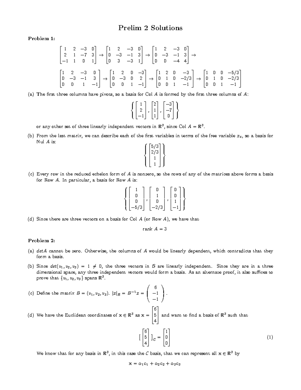 SP2017 Prelim 2 Solutions - Prelim 2 Solutions Problem 1: 1 2 − 3 0 2 1 − 7 3 − 1 1 0 1 → - Studocu