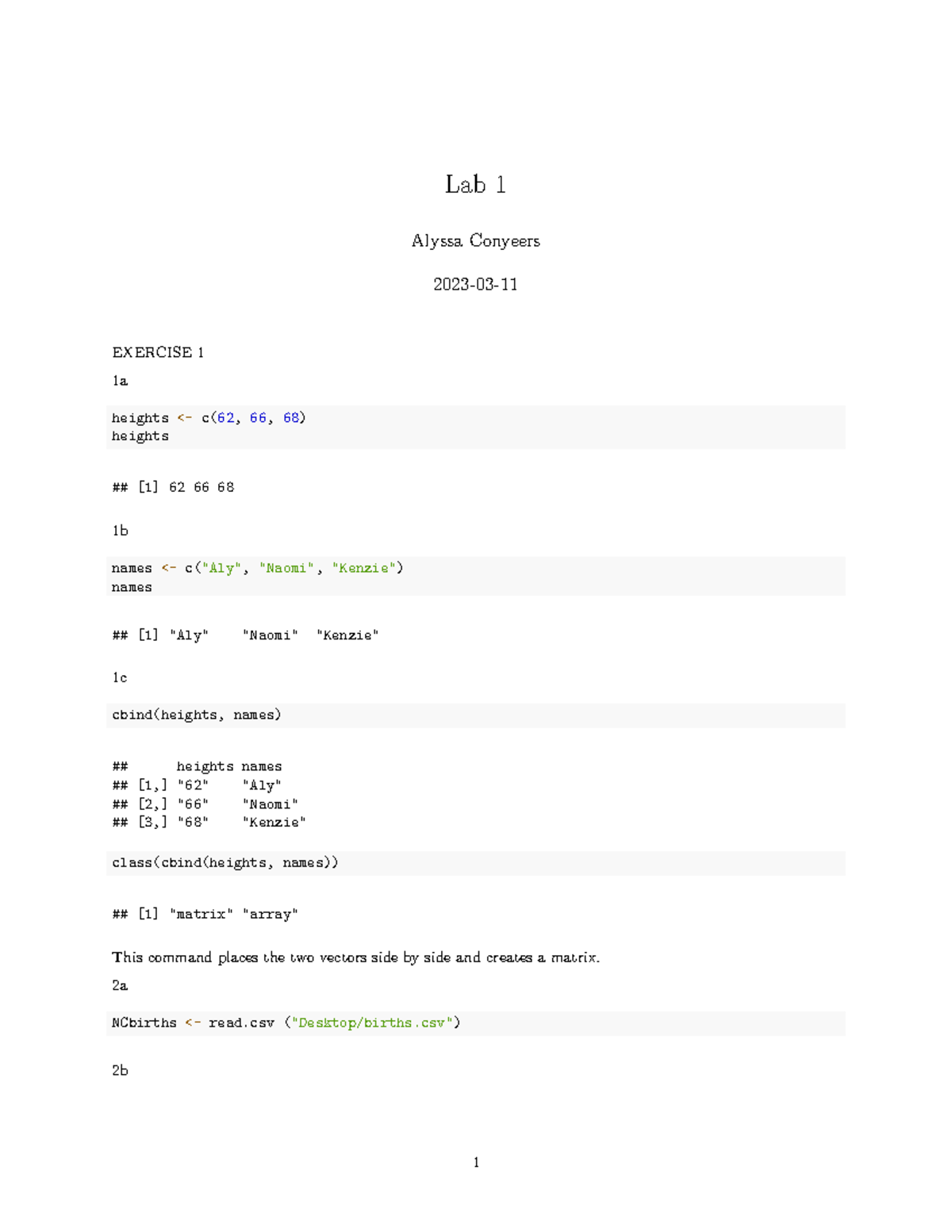 Lab 1 Stats 10 UCLA - Lab 1 Alyssa Conyeers 2023-03- EXERCISE 1 1a heights