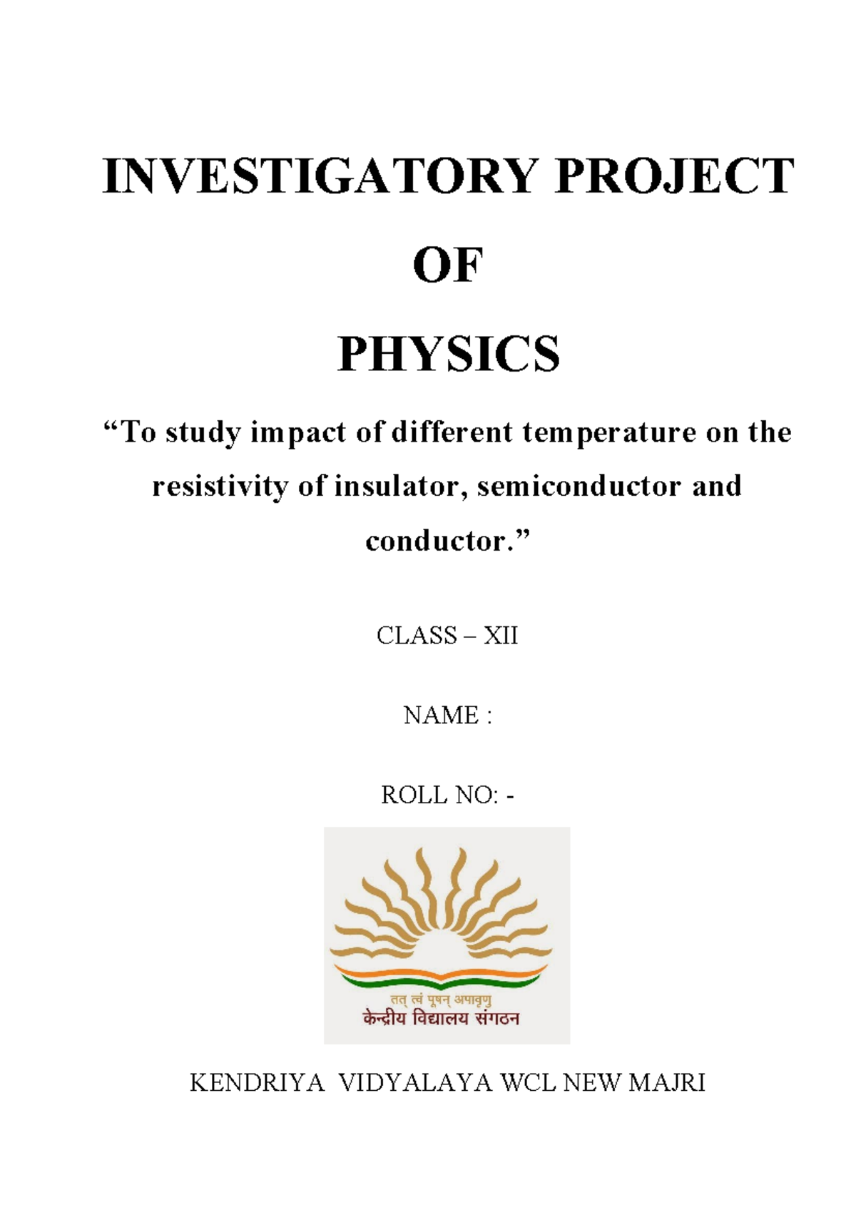 Investigatory Project on Resistivity: Impact of Temperature (Class XII ...