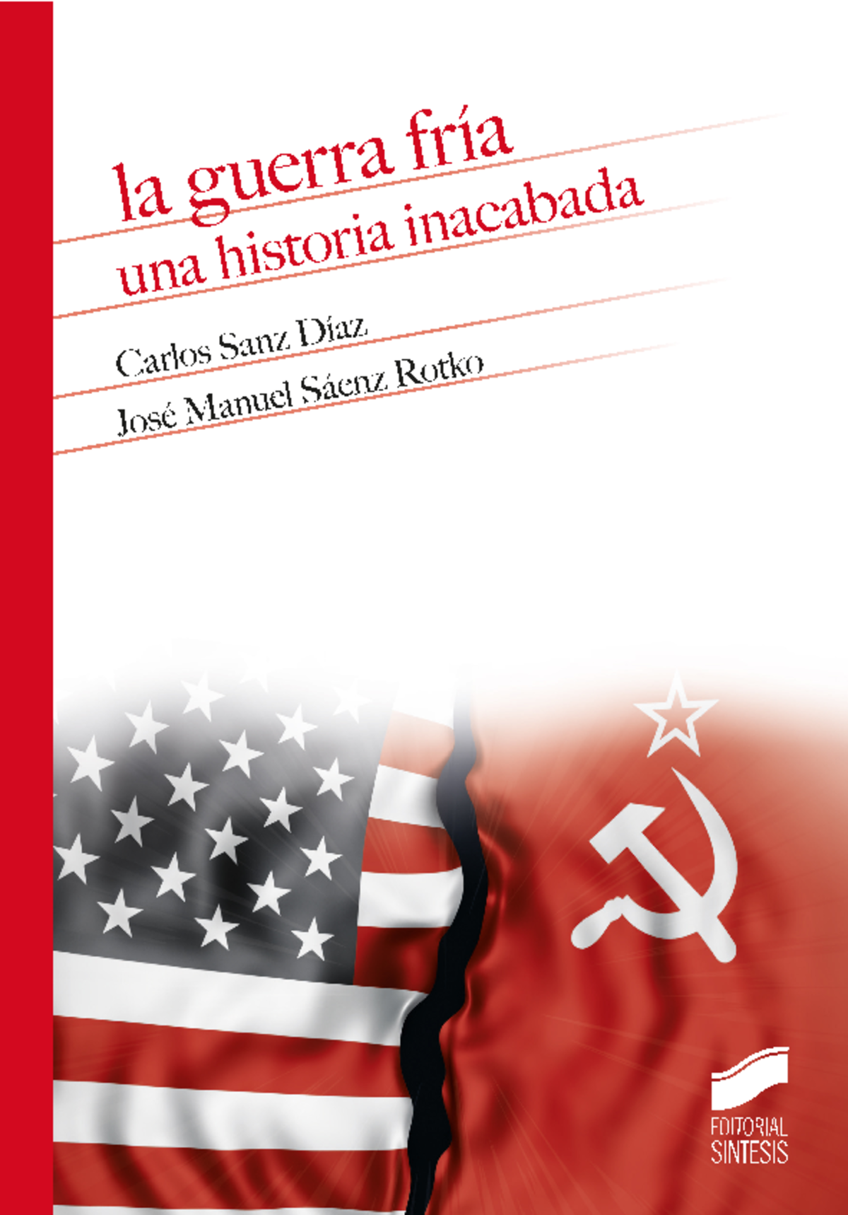 9788413571607 - UGUGVUGUG - LA GUERRA FRÍA Una historia inacabada LA ...