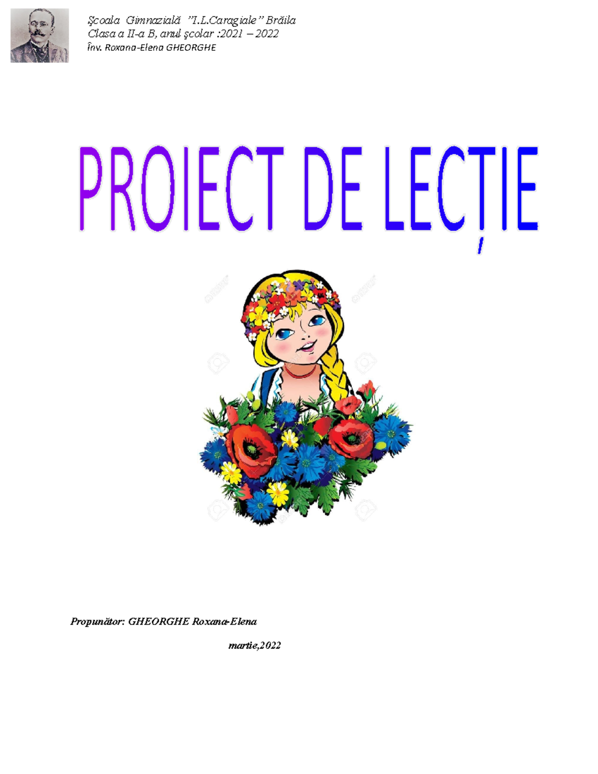 Proiect de lecție-AVAP - Clasa a II-a B, anul şcolar :2021 – 2022 Înv. Roxana-Elena GHEORGHE ...