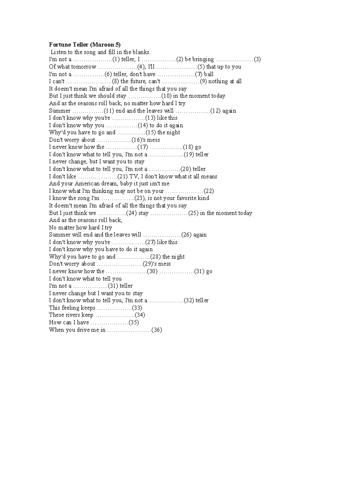 Songs to practice future tenses - Fortune Teller (Maroon 5) Listen to ...