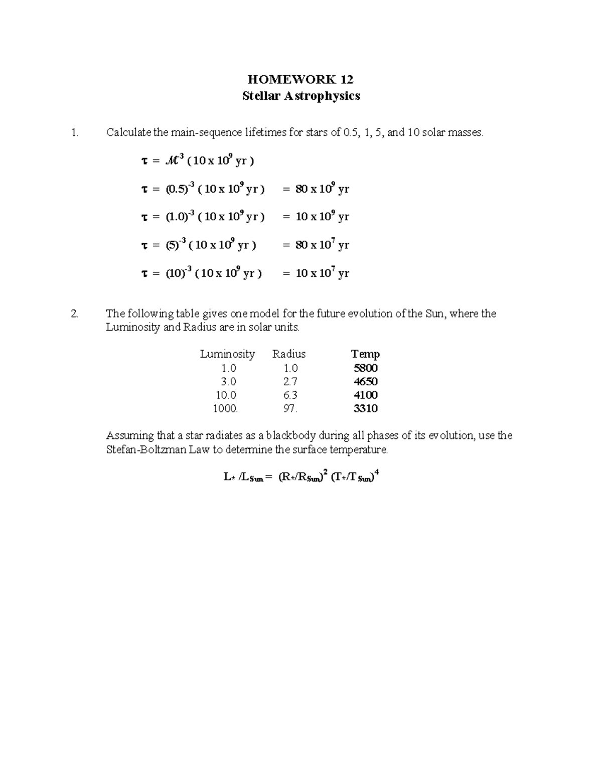 Solutions 12 - HOMEWORK 12 Stellar Astrophysics Calculate the main ...