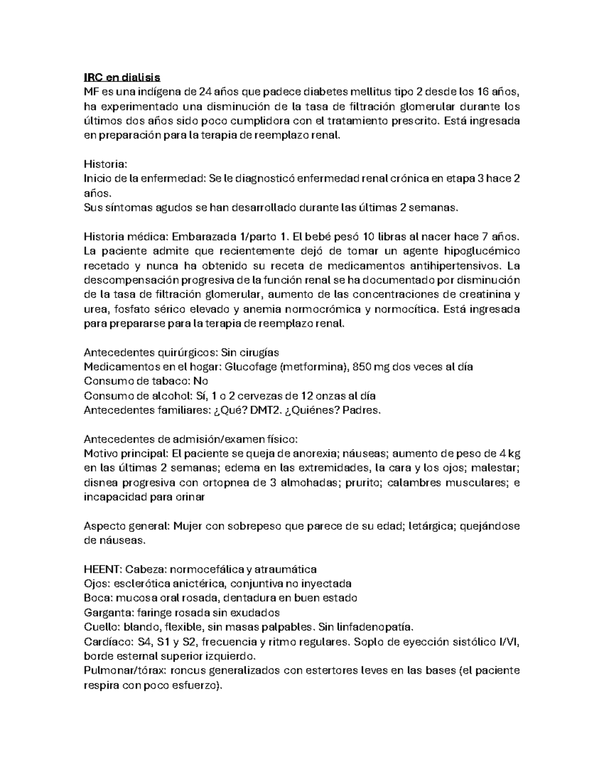 Caso de Estudio 2 - caso clinico - IRC en dialisis MF es una indígena ...