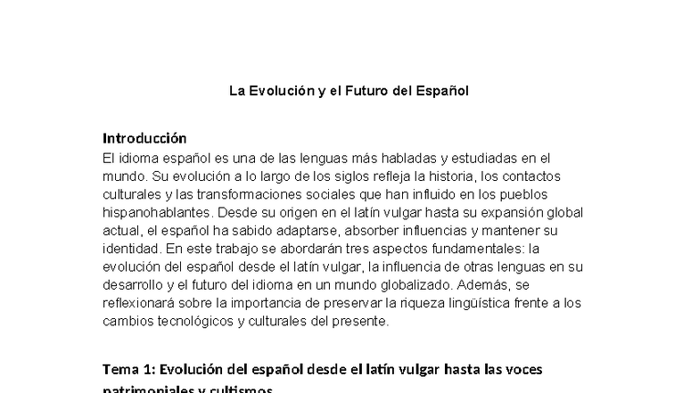 La Evolución y Futuro del Español: Análisis y Reflexiones - Studocu