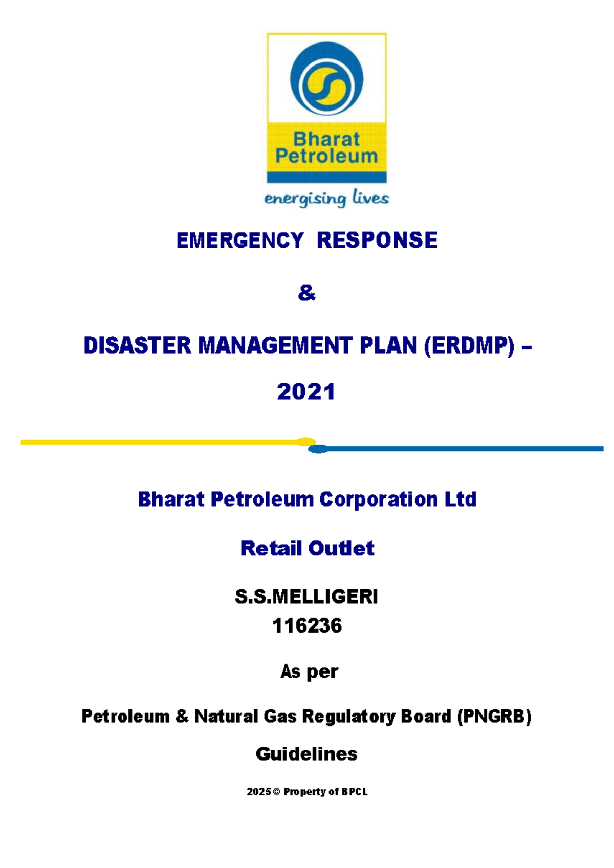 EMERGENCY RESPONSE DISASTER MANAGEMENT PLAN (ERDMP) 2021 - BPCL Retail ...