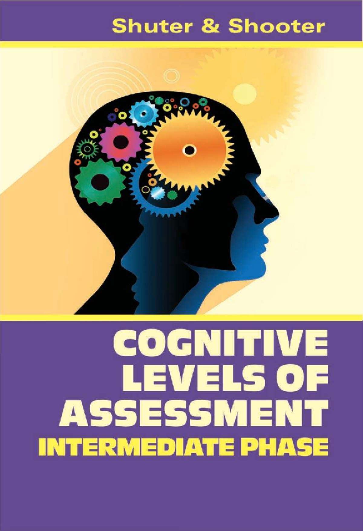 Cognitive Levels of Assessment in the Intermediate Phase (EDU 101 ...
