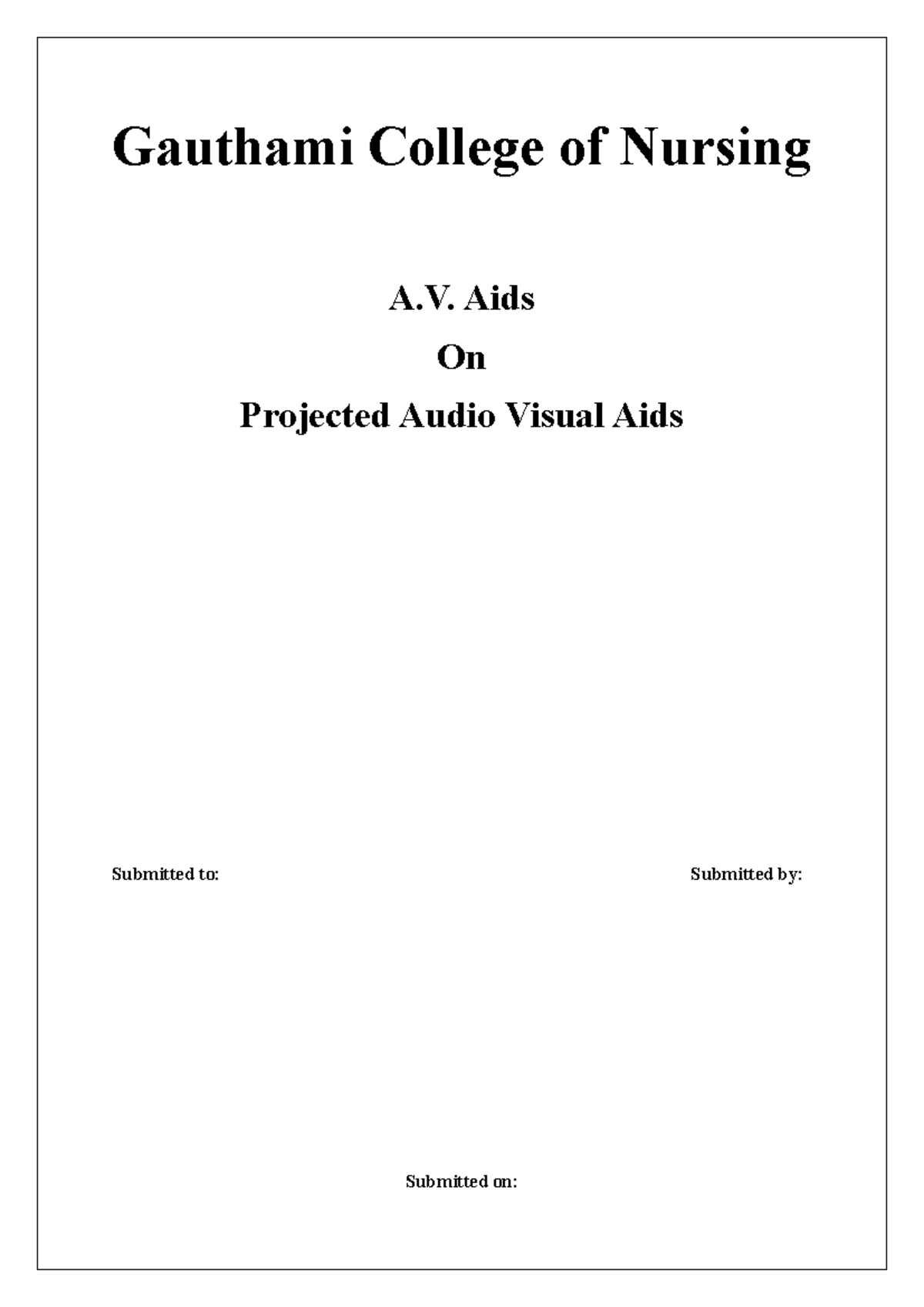 Gauthami College of Nursing: Projected Audiovisual Aids Overview - Studocu