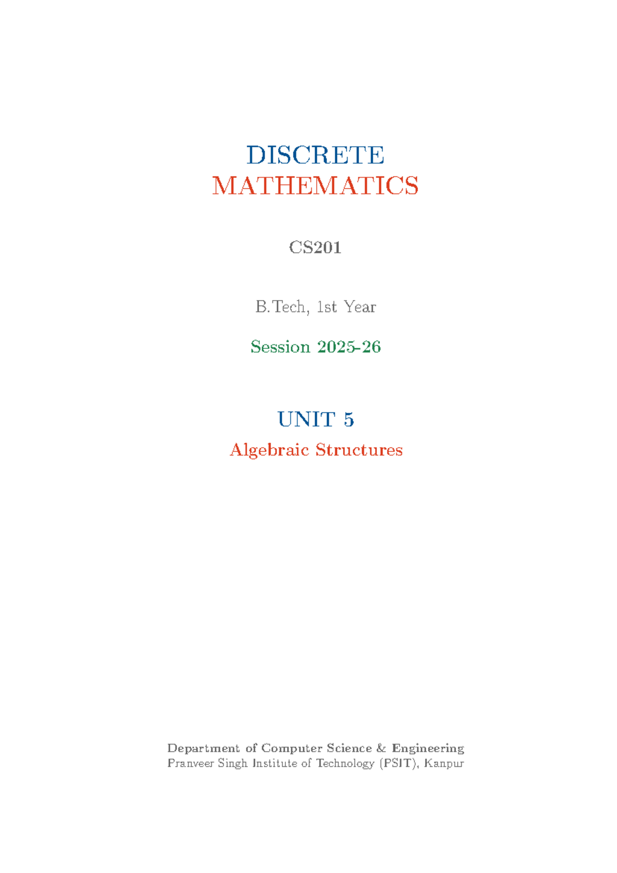 Algebraic Structures in Discrete Mathematics CS201 - Unit 5 Notes - Studocu