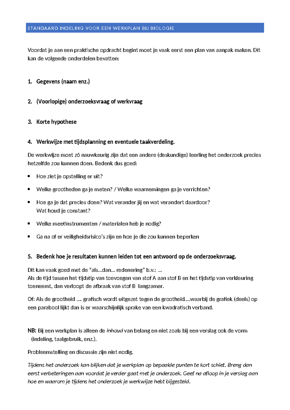 Standaard Indeling Werkplan & Verslag in Biologie (BIO101) - Studeersnel