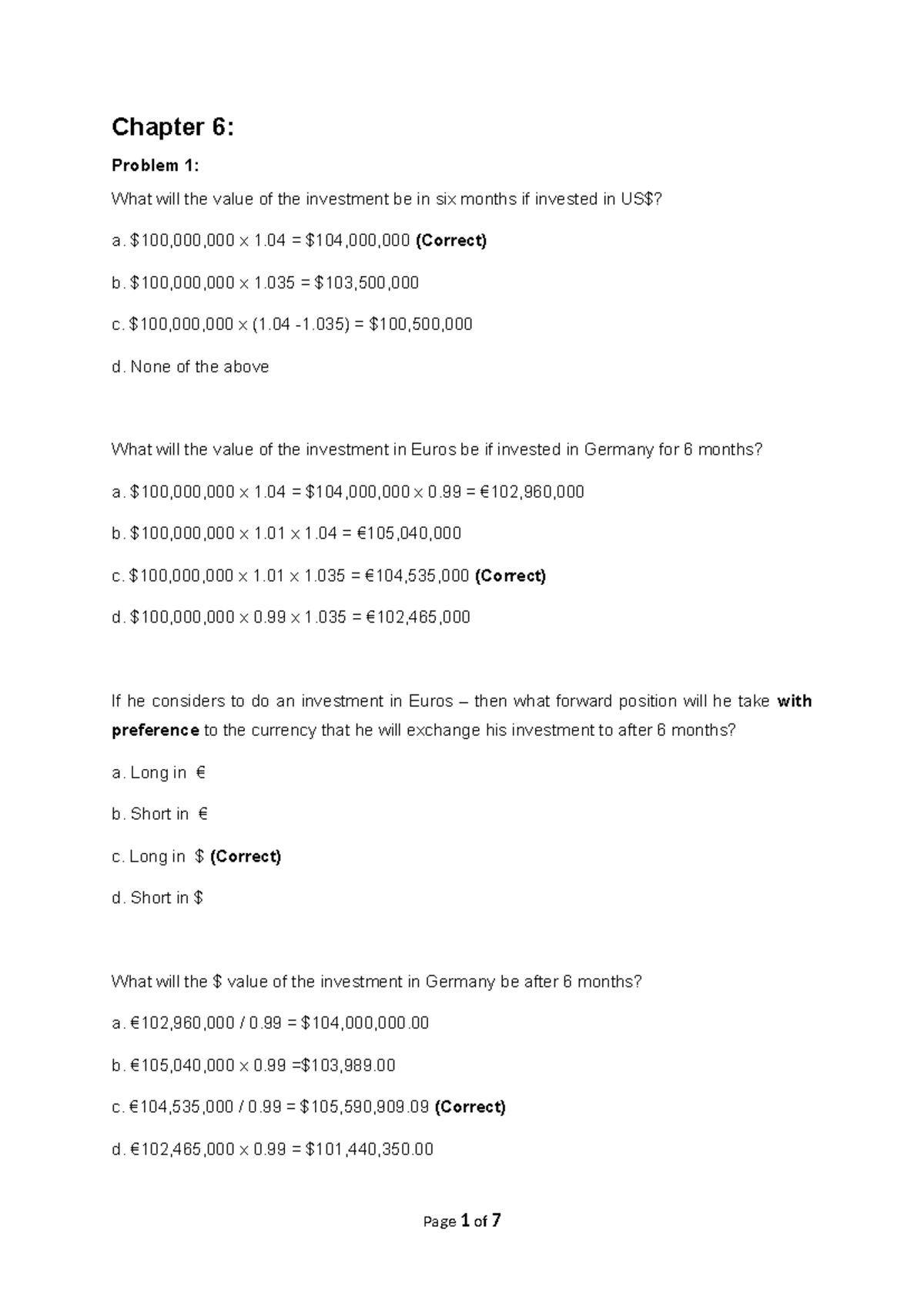 Ch06 Problems in MCQ - tutorials - Chapter 6: Problem 1: What will the value of the investment ...