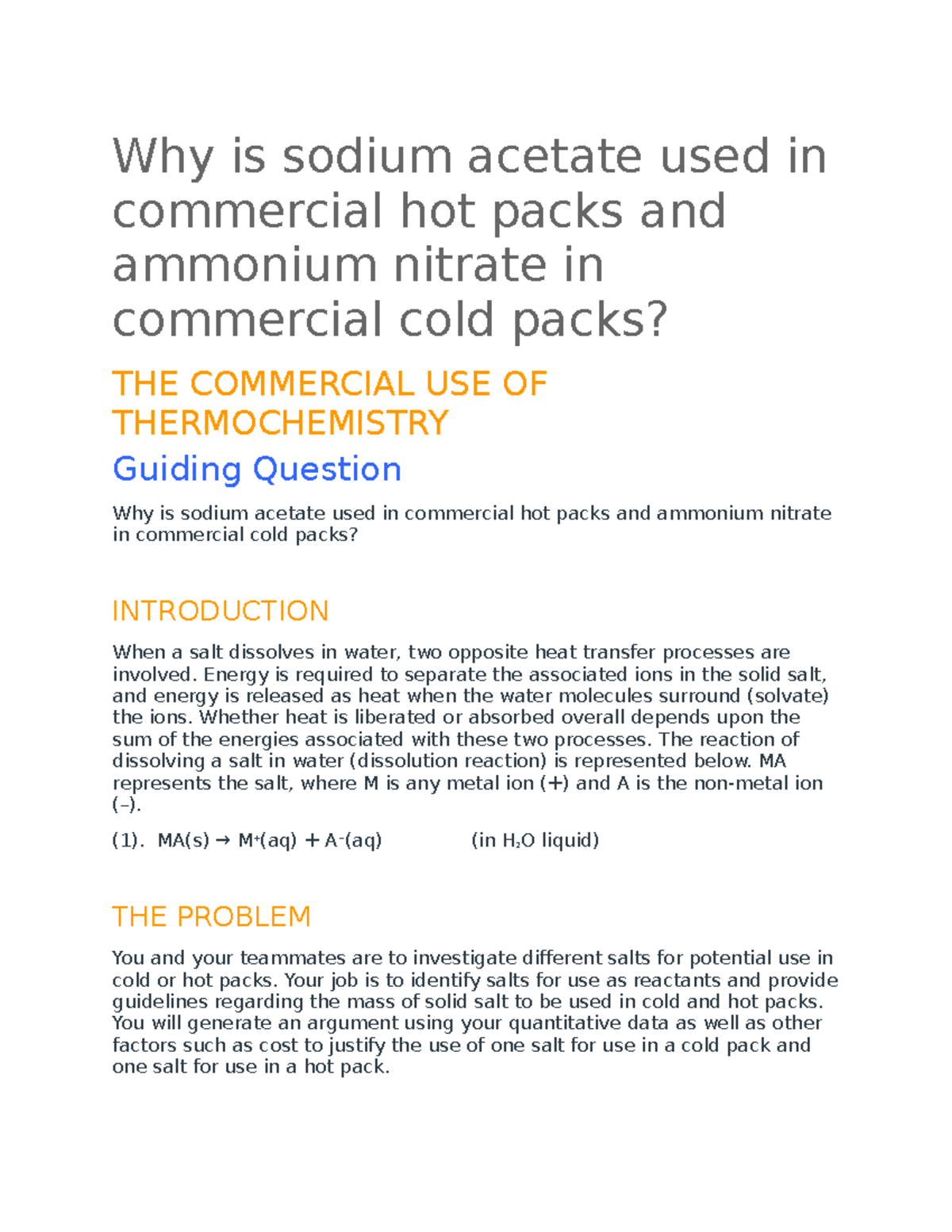 Why is sodium acetate used in commercial hot packs and ammonium nitrate ...