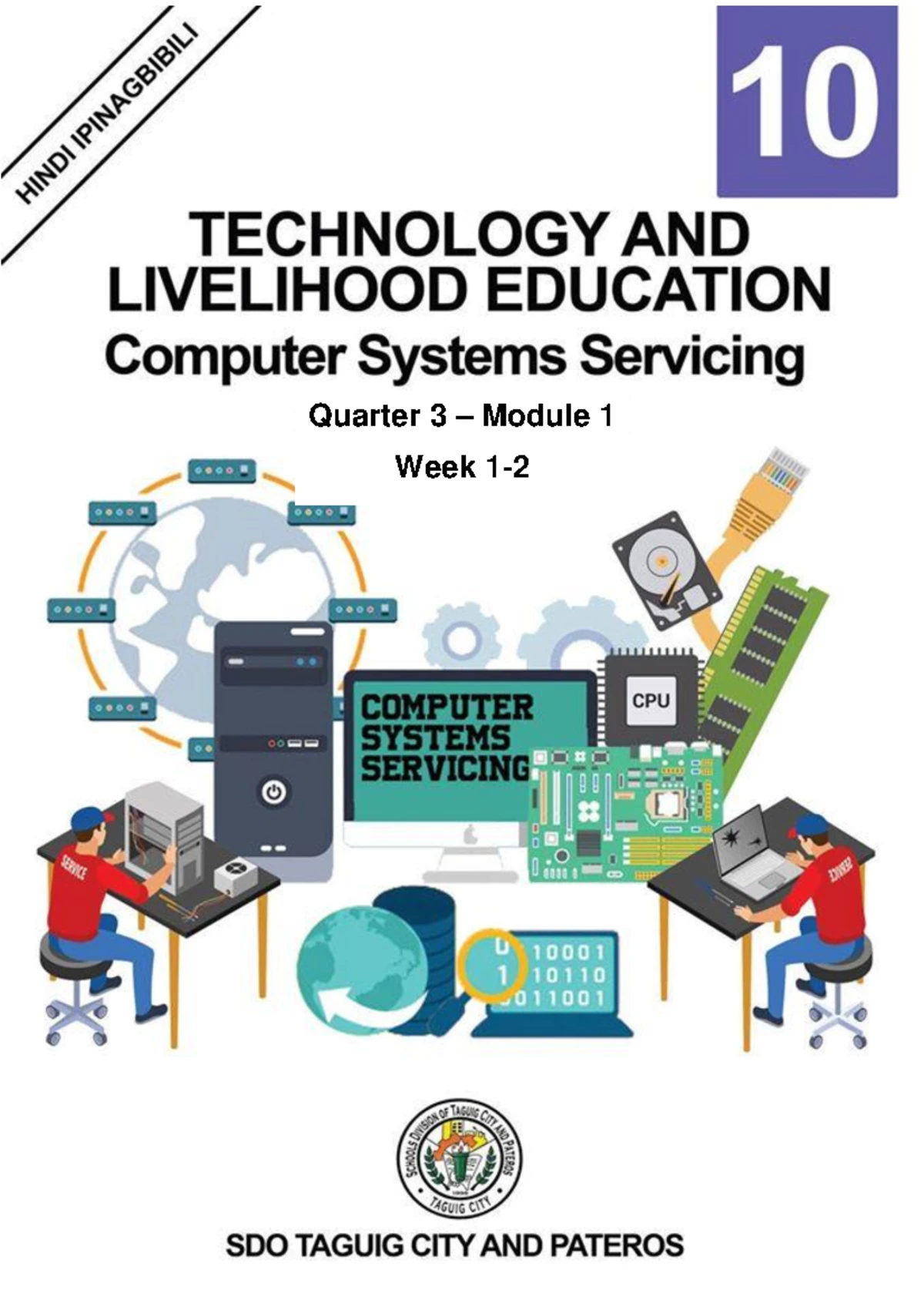 CSS 10 W1 2 - Computer Servicing System Grade 10 - Department of Education • Republic of the ...