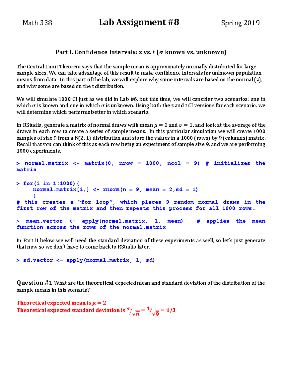 Lab Assignment 8 Solutions - Lab Assignment Math 338 Spring 2019 Part I. Confidence Intervals: z ...