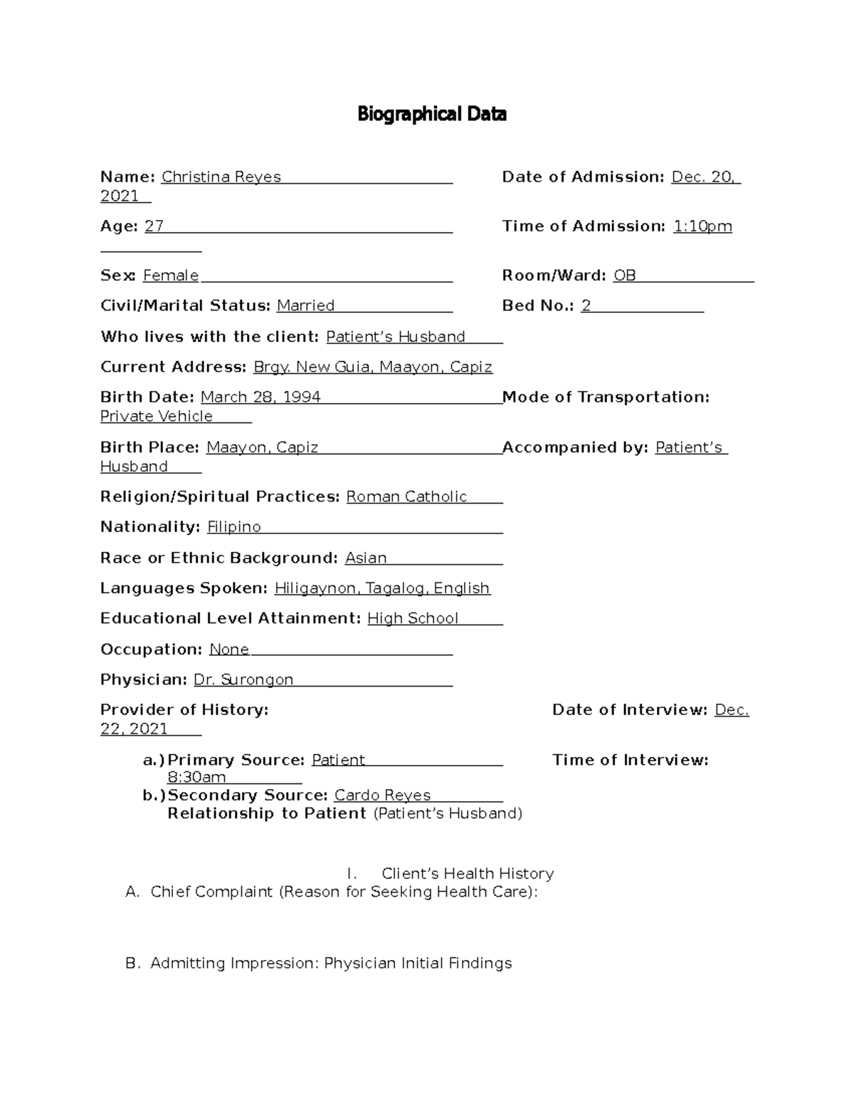 Patient history and physical assessement (biographical, chief complaint, etc. - Biographical ...