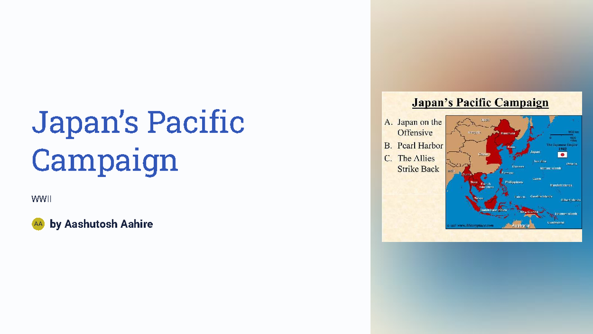 Japan's Pacific Campaign in WWII: Expansionist Ambitions and Strategies ...