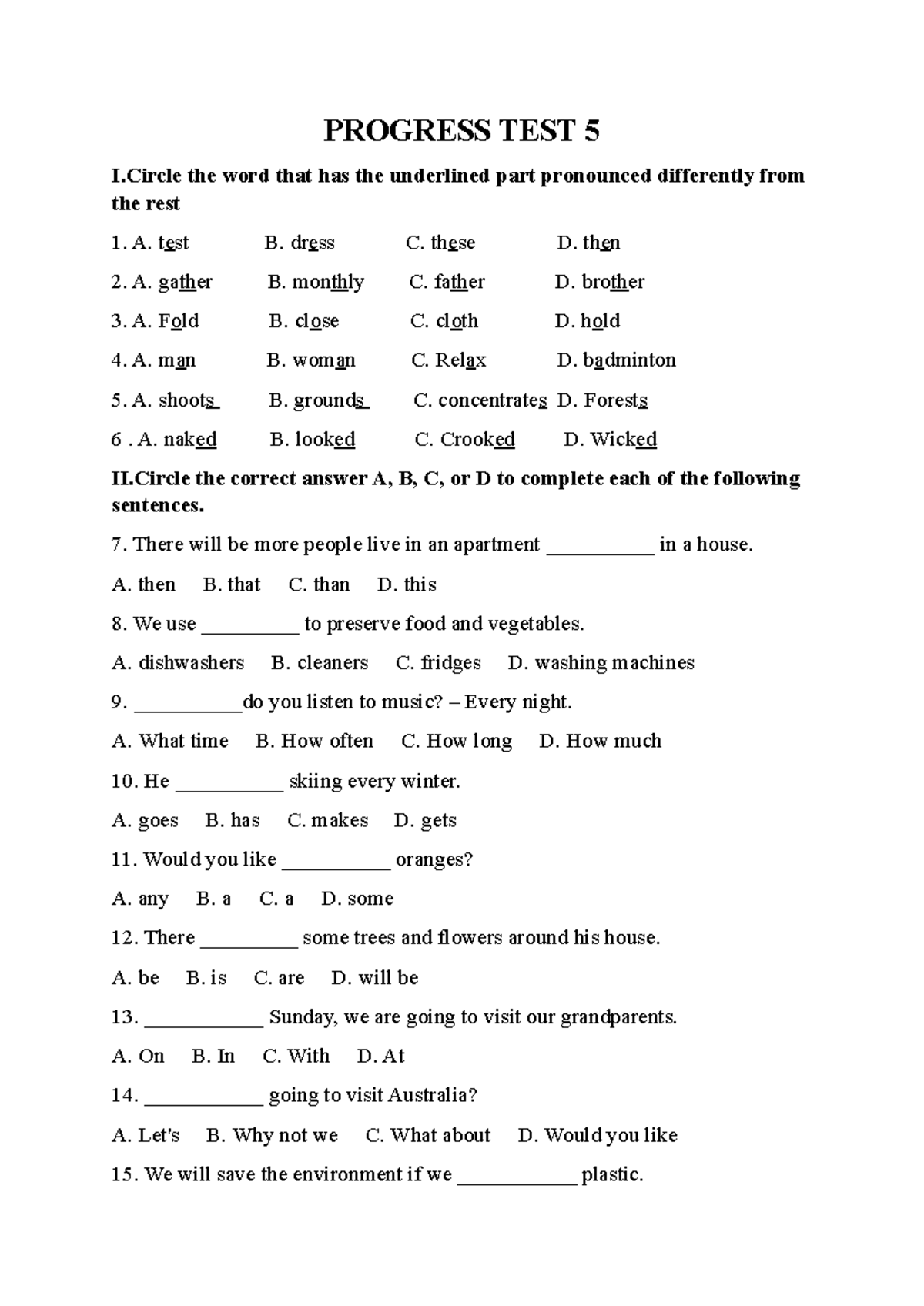 Progress TEST 5 - english - PROGRESS TEST 5 I the word that has the ...
