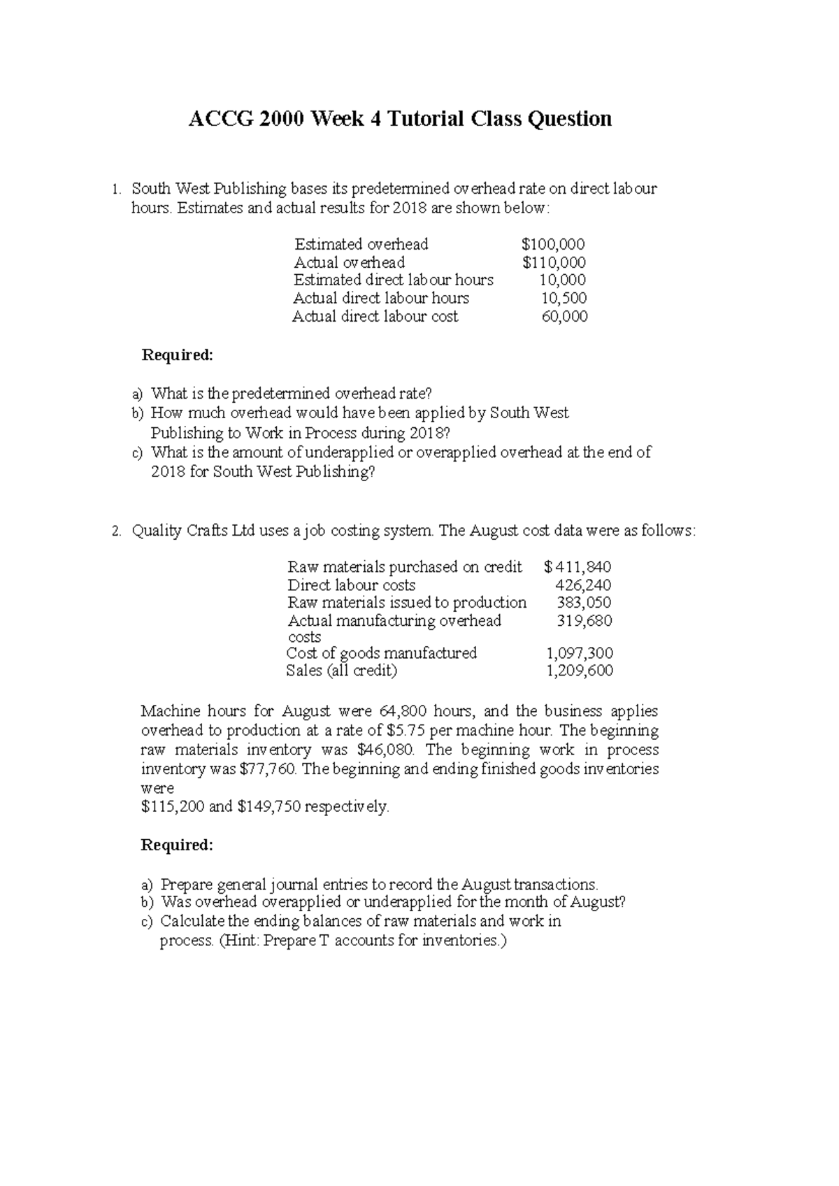 ACCG 2000 Week 4 Tutorial Questions - ACCG 2000 Week 4 Tutorial Class ...