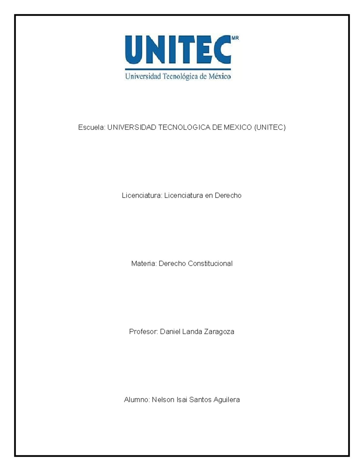Entregable no. 1 - Escuela: UNIVERSIDAD TECNOLOGICA DE MEXICO (UNITEC ...
