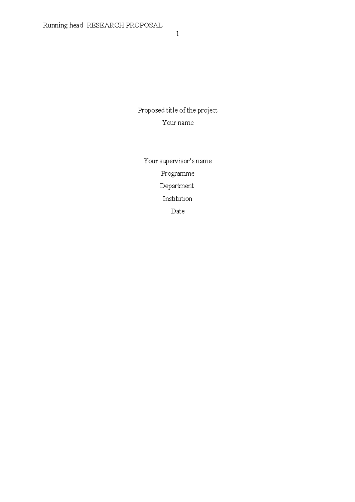 Research proposal template APA - Running head: RESEARCH PROPOSAL 1 ...