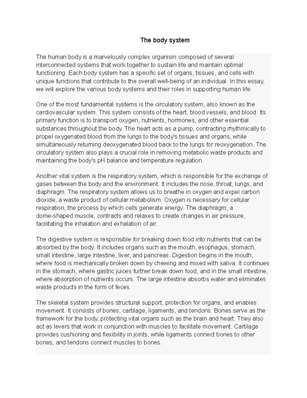 Body system - The body system The human body is a marvelously complex ...