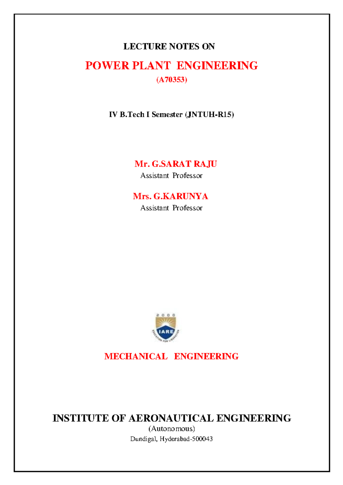 PPE Lecture Notes - LECTURE NOTES ON POWER PLANT ENGINEERING (A70353 ...