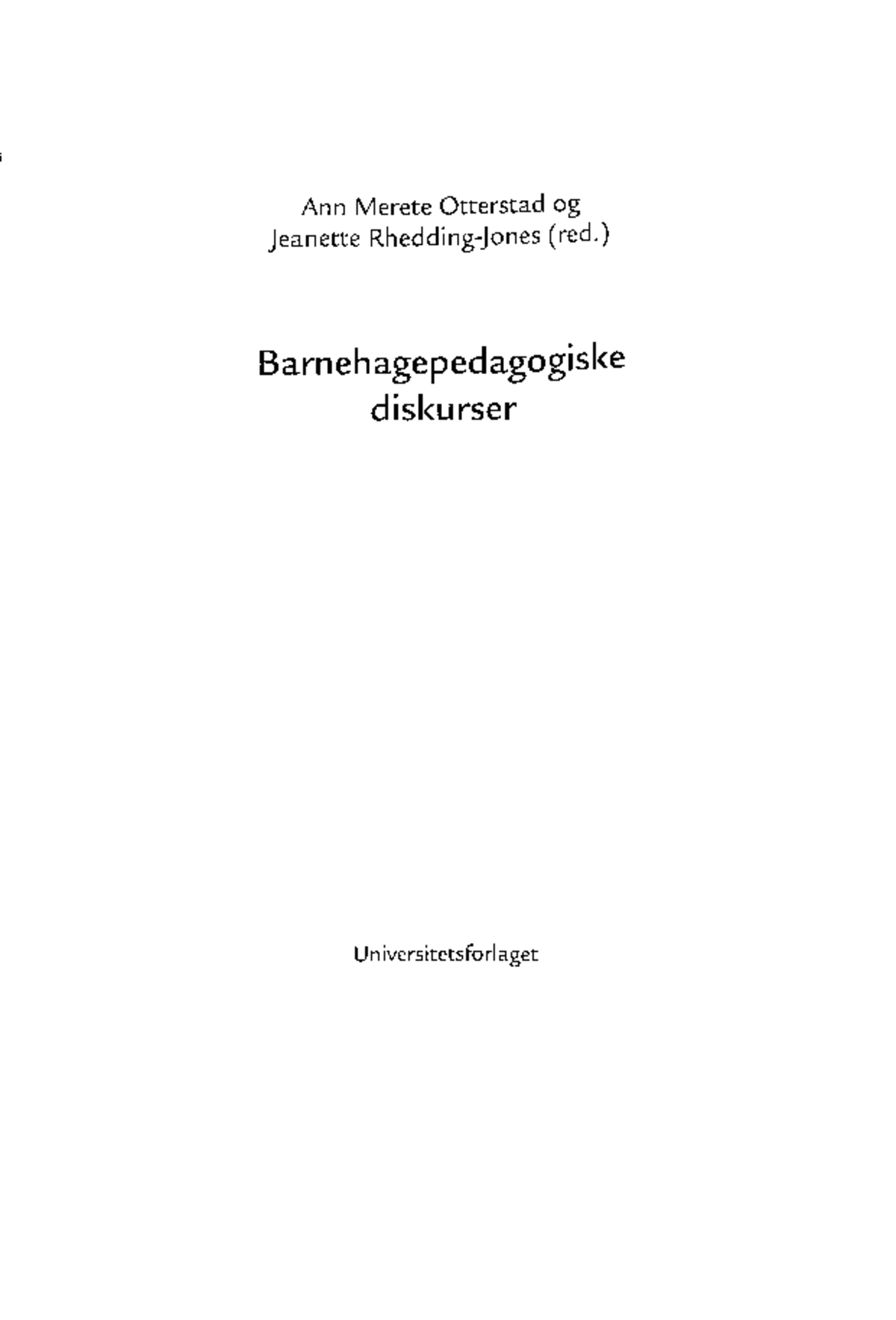 Kapittel 13: Anerkjennelse av Kultur i Barnehager - En Kritisk Analyse ...