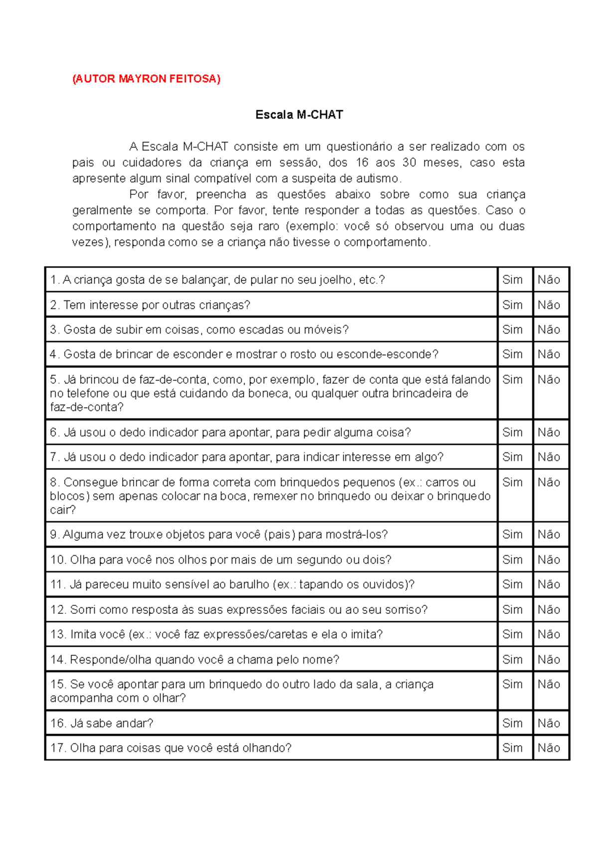 M-Chat - Checklist para diagnostico Autismo - (AUTOR MAYRON FEITOSA) Escala M-CHAT A Escala M ...