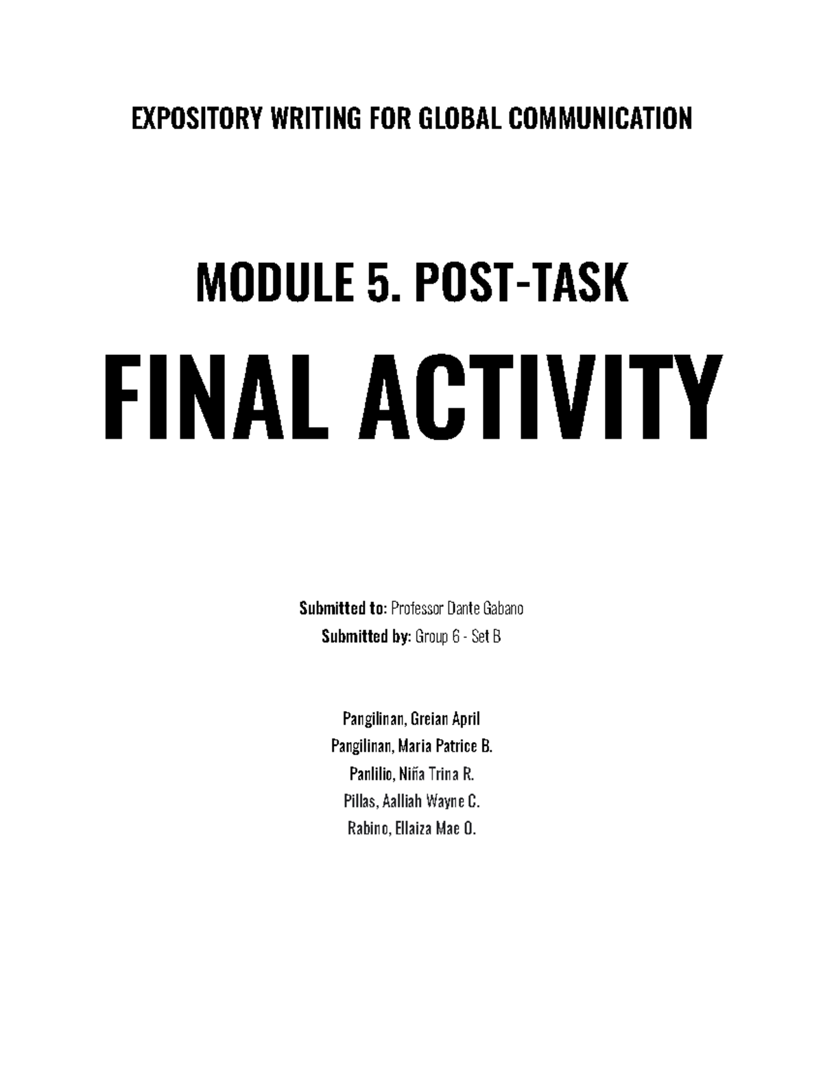 M5 Post Task. Group 6-Set B. Finals CP - EXPOSITORY WRITING FOR GLOBAL ...
