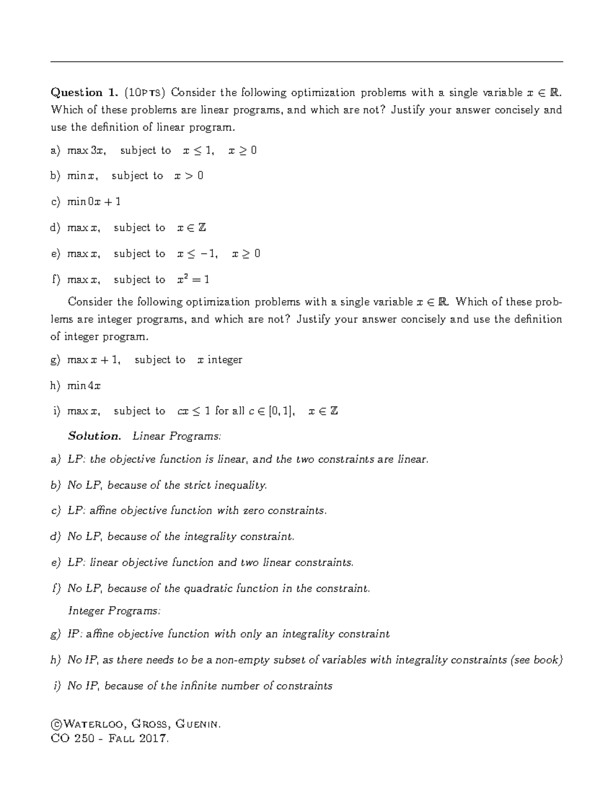 Co250-sol1 - Assignment 1 solution - Question 1. (10pts) Consider the ...