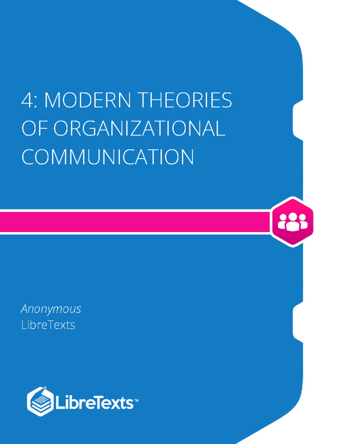 4: Modern Theories of Organizational Communication - Chapter Overview ...