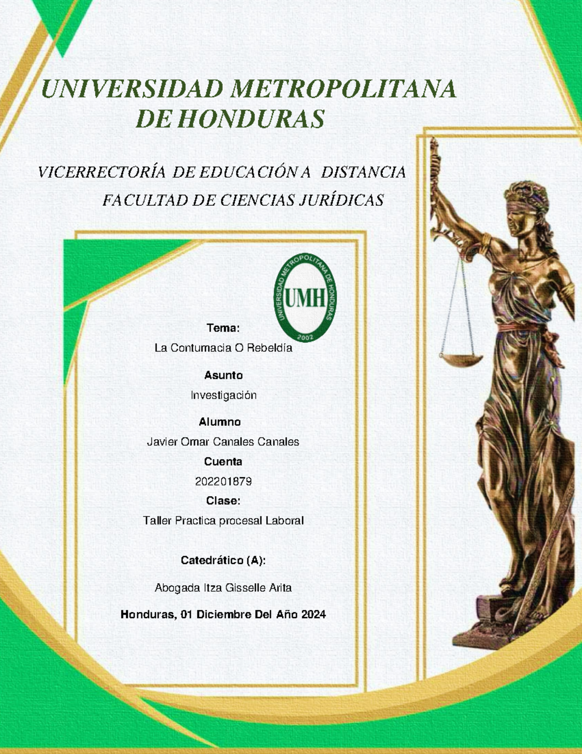 Investigación sobre Contumacia y Rebeldía en el Derecho Hondureño - Studocu