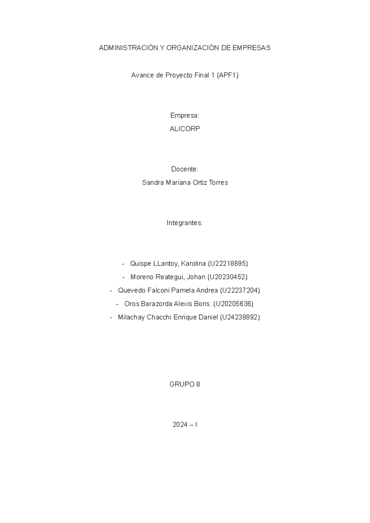 Avance de Proyecto Final 1 (APF1) sobre Alicorp en Administración y Organización - Studocu