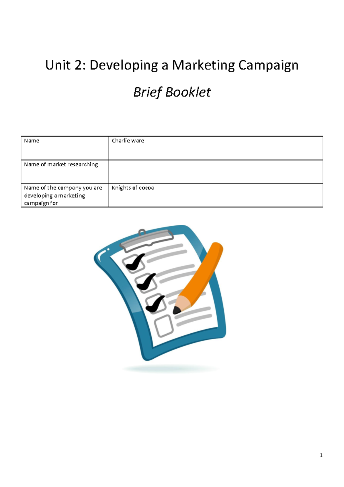 Unit 2: Marketing Campaign Plan for Knights of Cocoa - Studocu