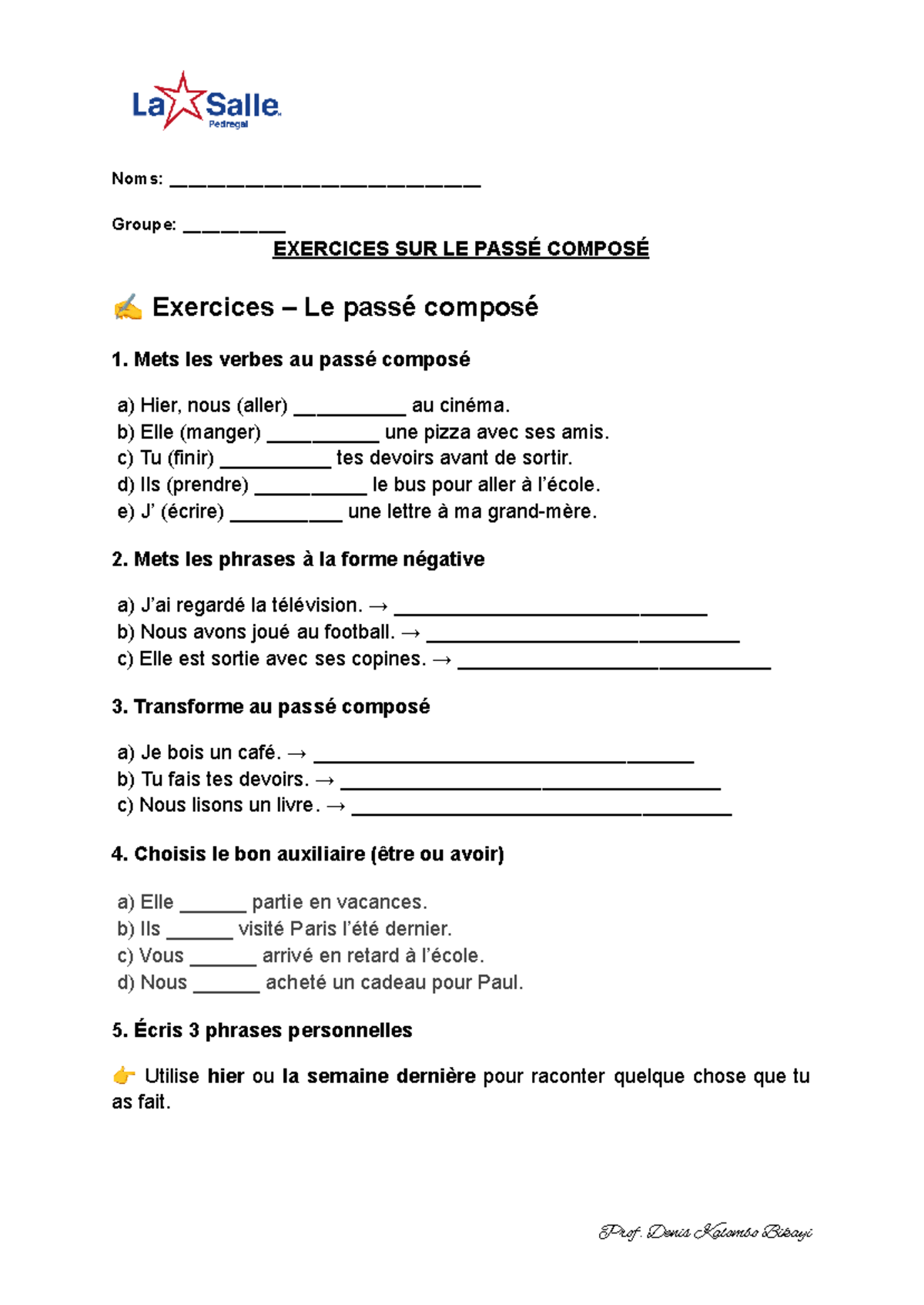 Exercices sur le Passé Composé - Prof. Denis Kalombo Bikayi - Studocu