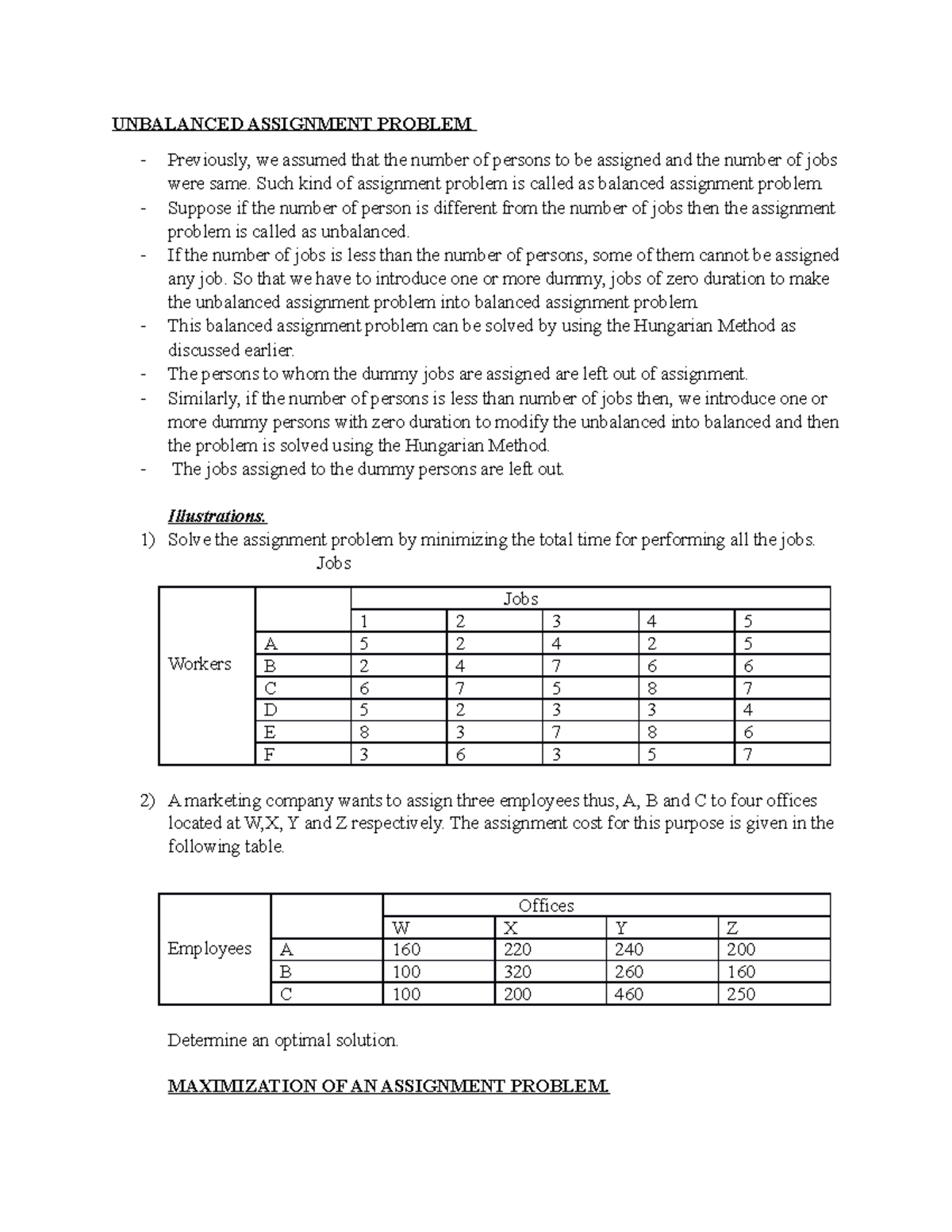 Unbalanced Assignment Problem Unbalanced Assignment Problem 9865