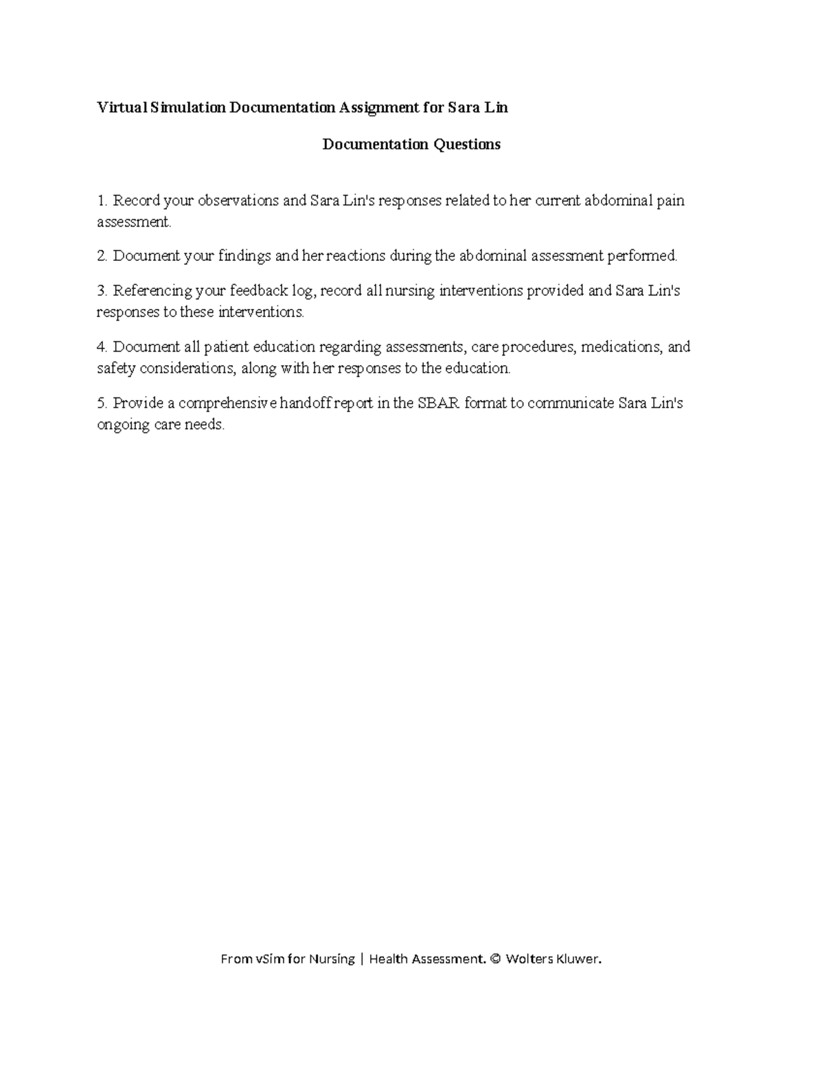 VSIM SARA Questions - Virtual Simulation Documentation Assignment for ...