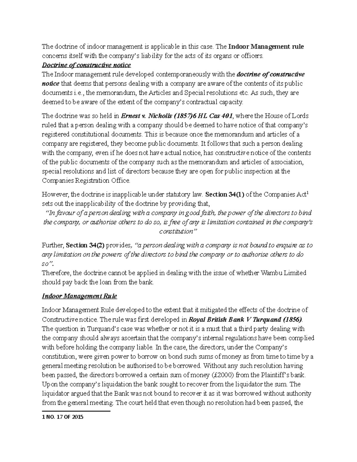 LBA Assignment- Group 3 - The doctrine of indoor management is applicable in this case. The ...