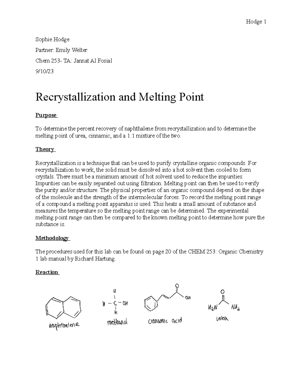 Exp 3 Recrystallization and Melting Point - Sophie Hodge Partner: Emily Welter Chem 253- TA ...