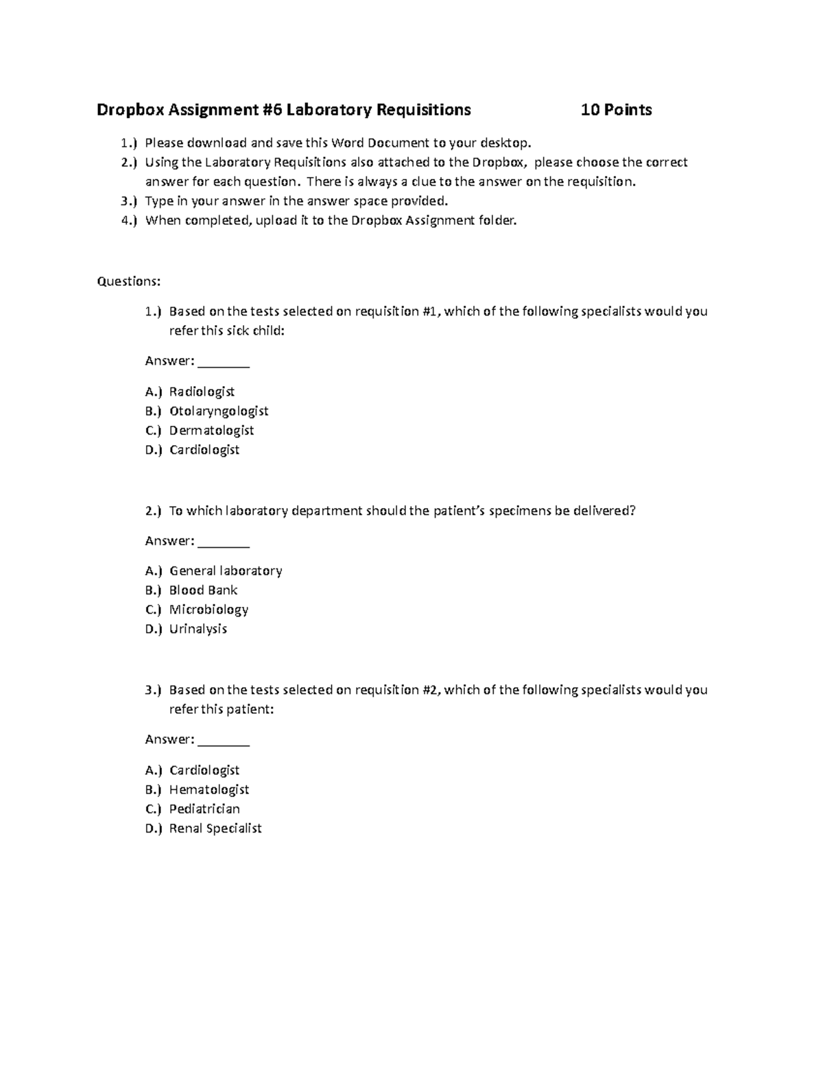 Dropbox Assignment #6 Lab Requisitions Notes (10 Points) - Studocu