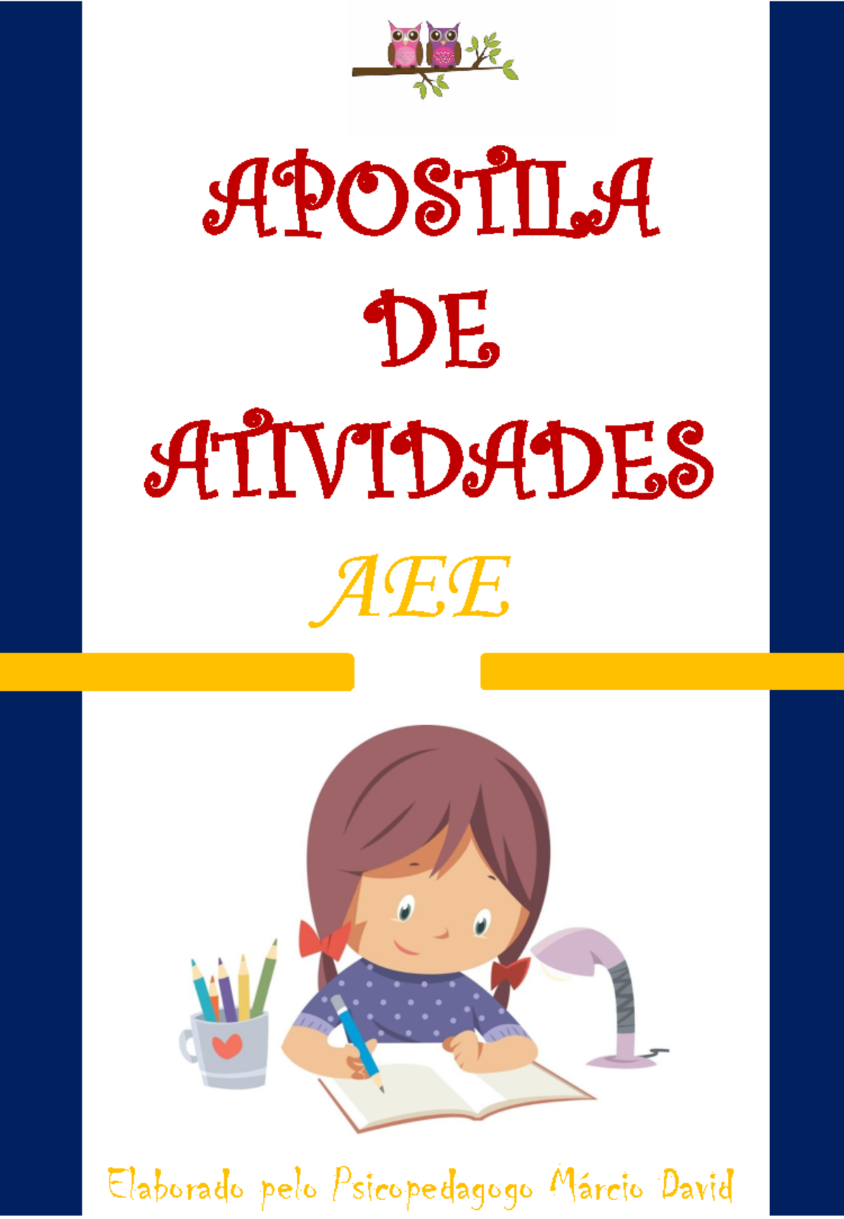 Apostila de AEE: Atividades de Alfabetização e Matemática - Studocu