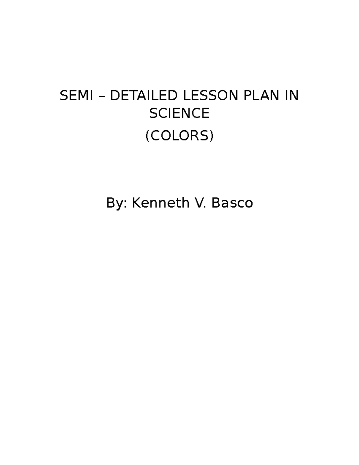 Semi-Detailed Lesson Plan on Colors for 4th Grade Science - Studocu
