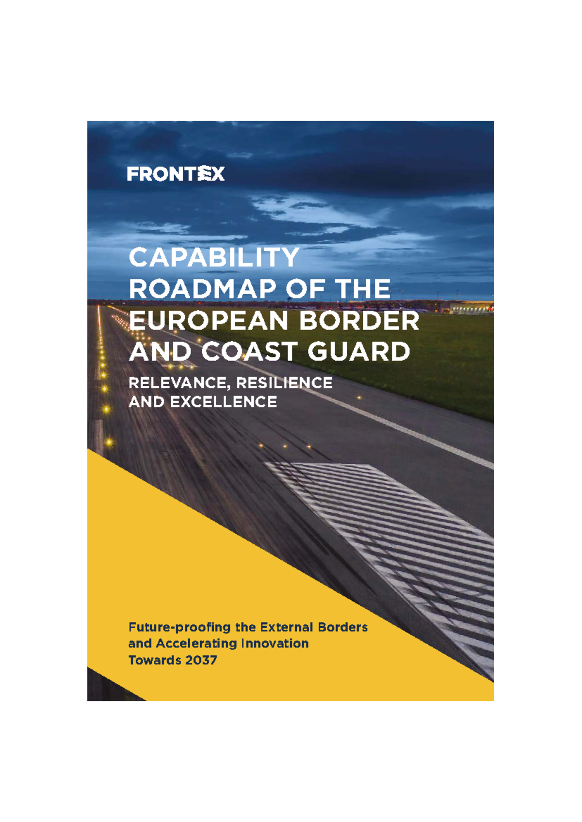 CAPABILITY ROADMAP FOR THE EUROPEAN BORDER AND COAST GUARD 2037 - Studocu
