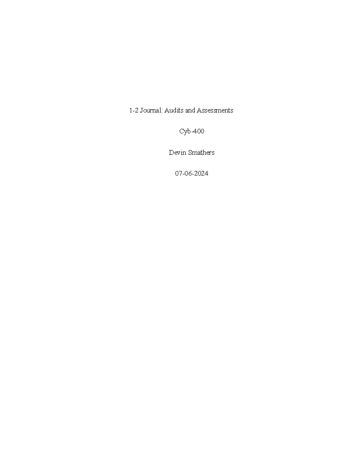 1-2 Journal: Audits and Assessments - Cyb 400 - Studocu