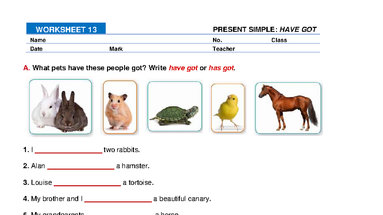 WORKSHEET 13: PRESENT SIMPLE - HAVE GOT Activities - Studocu
