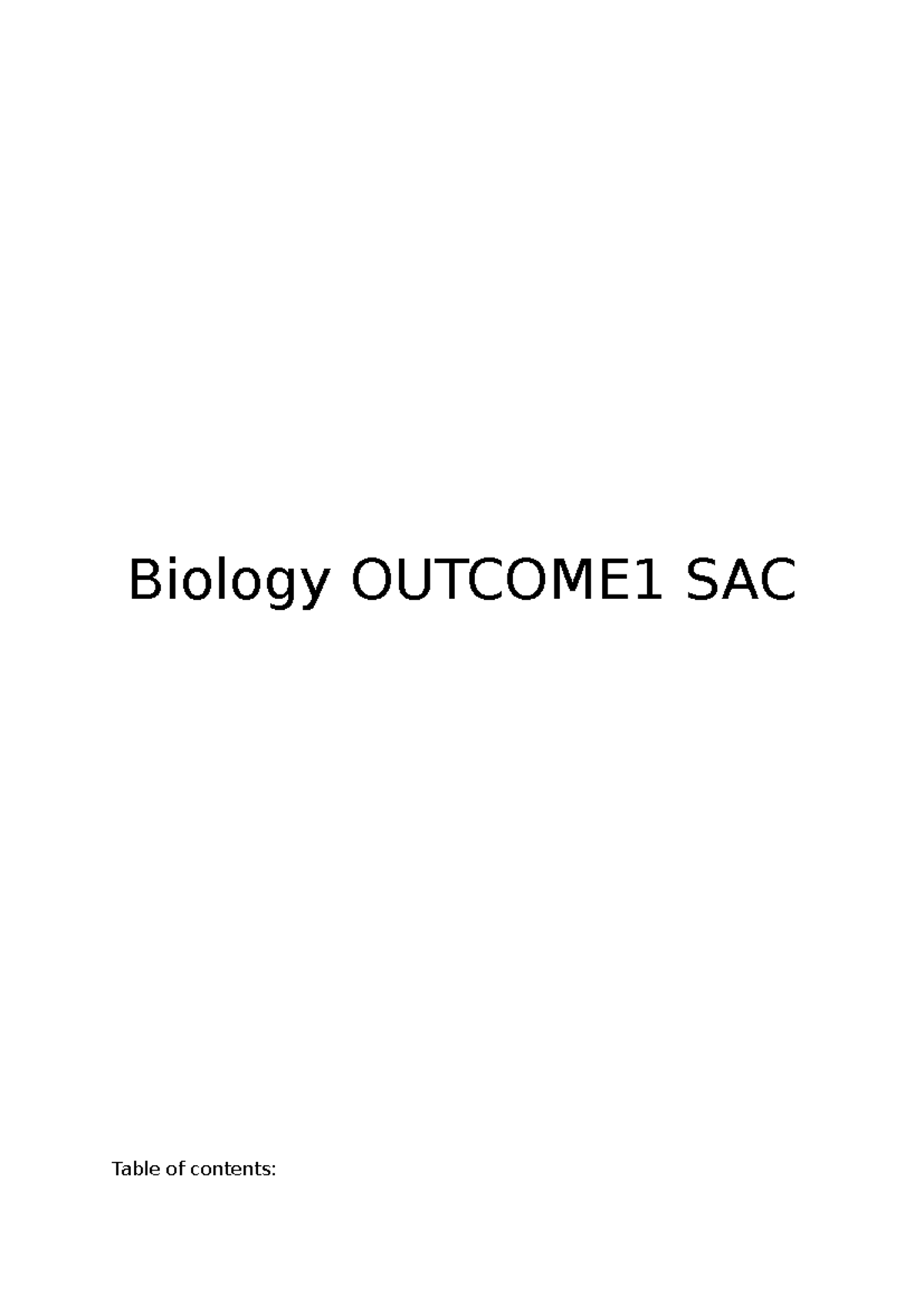 Biology Outcome 1 SAC - Comprehensive Study Notes - Studocu