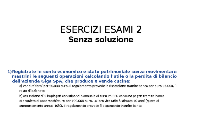 Esercizi Esami 2: Registrazione Operazioni Giga SpA e Rotten Srl - Studocu