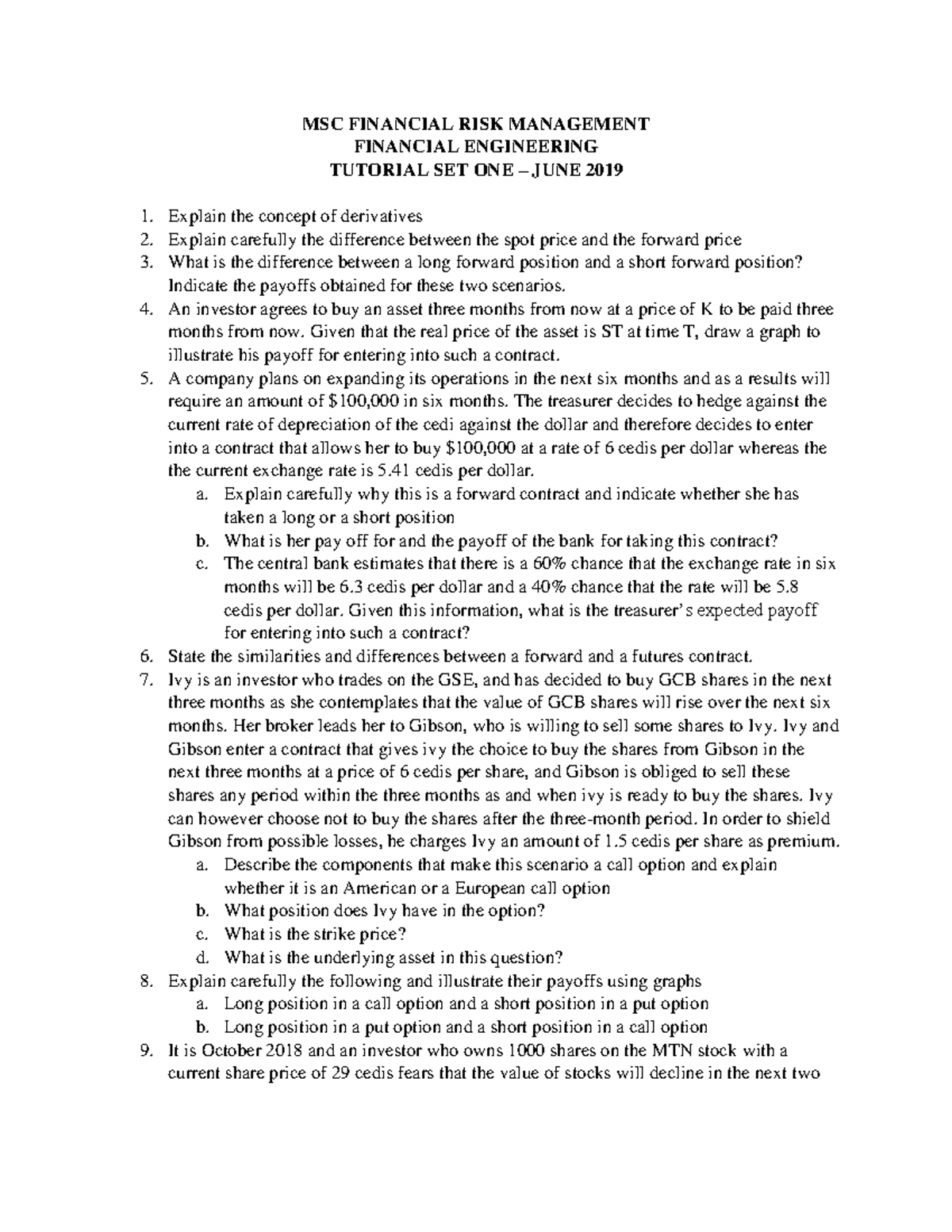 Tutorial set 1 - MSC FINANCIAL RISK MANAGEMENT FINANCIAL ENGINEERING ...