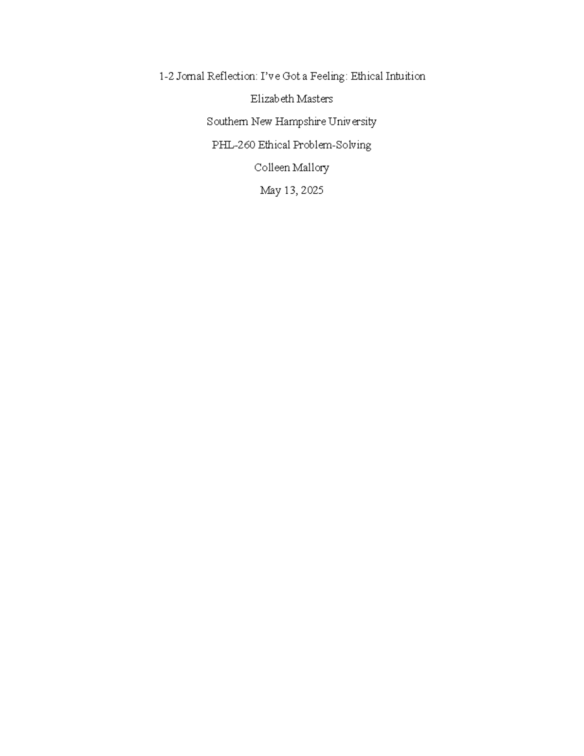 PHL-260 Journal Reflection: Ethical Intuition Insights - Studocu