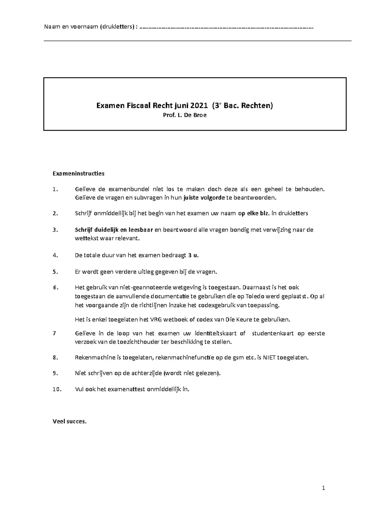 Examen Fiscaal Recht - Juni 2021 Voorbeelden 3° Bac. Rechten - Studocu